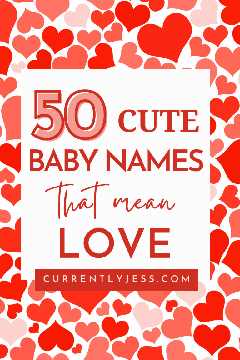 50+ Adorable Baby Names That Mean Love